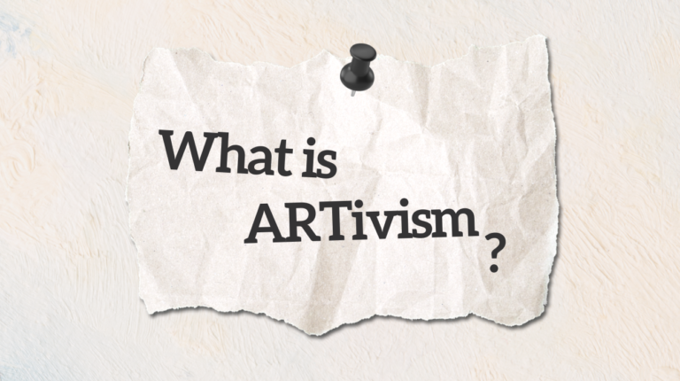 The Power of Artivism: How Art Becomes a Tool for Social Change ...